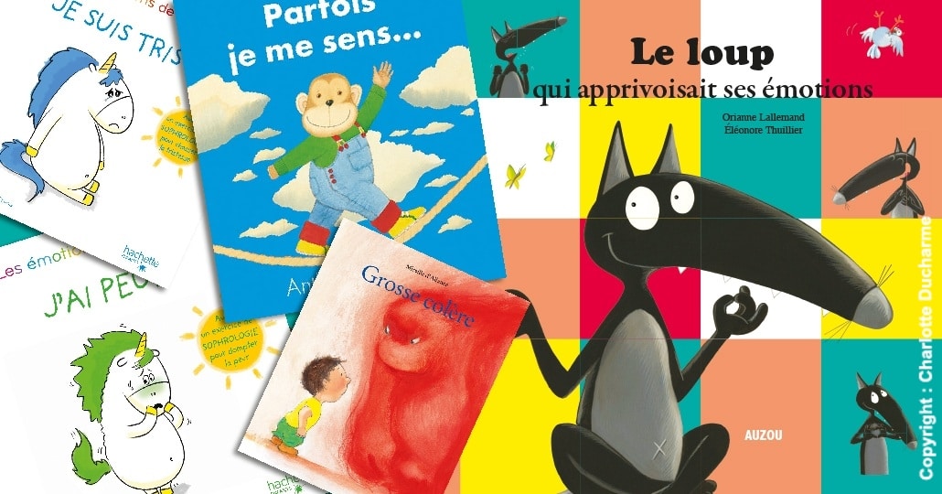 Best-of des livres sur les émotions pour nos enfants ! - Cool Parents ...